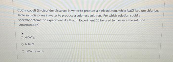 Solved \\( \\mathrm{CoCl}_{2} \\) (cobalt (II) chloride) | Chegg.com