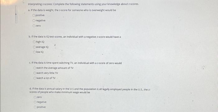 Solved Interpreting z-scores: Complete the following | Chegg.com Solved Interpreting z-scores: Complete the following | Chegg.com
