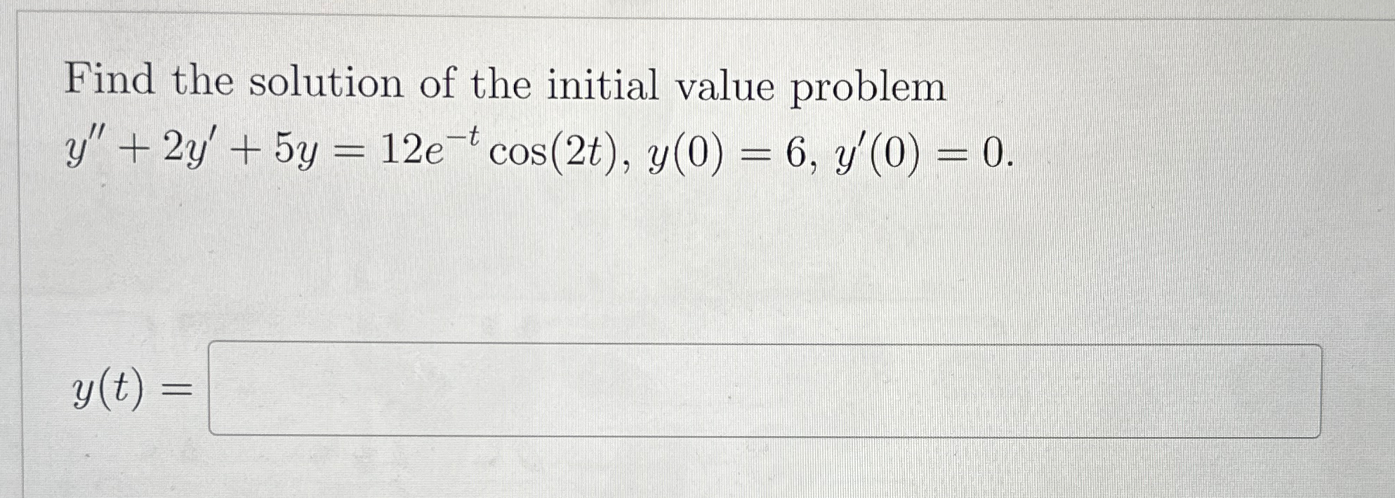 Solved Find the solution of the initial value problem | Chegg.com