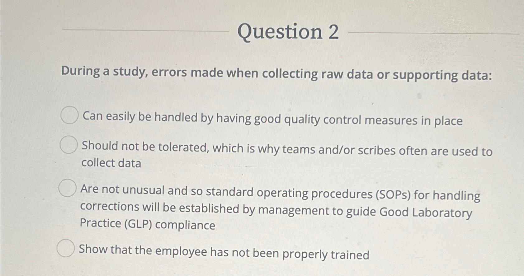 Solved Question 2During a study, errors made when collecting | Chegg.com