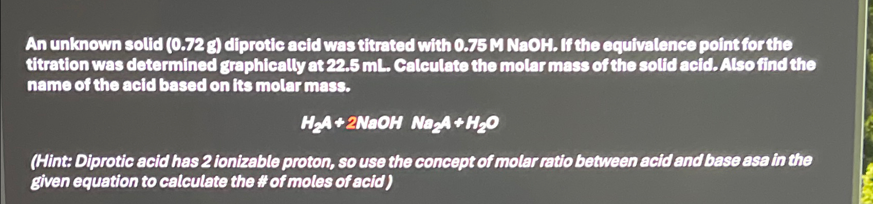 Solved An unknown solid (0.72g) ﻿diprotic acid was titrated | Chegg.com