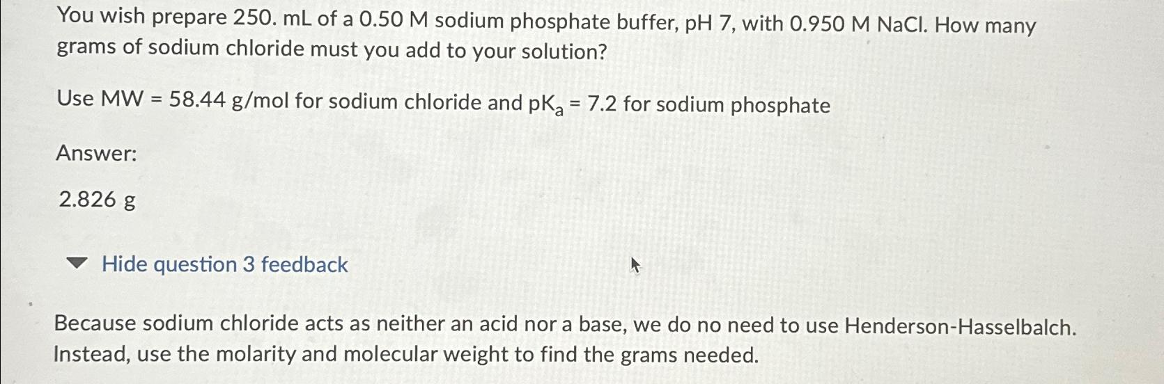 Solved You wish prepare 250mL of a 0.50M sodium phosphate | Chegg.com