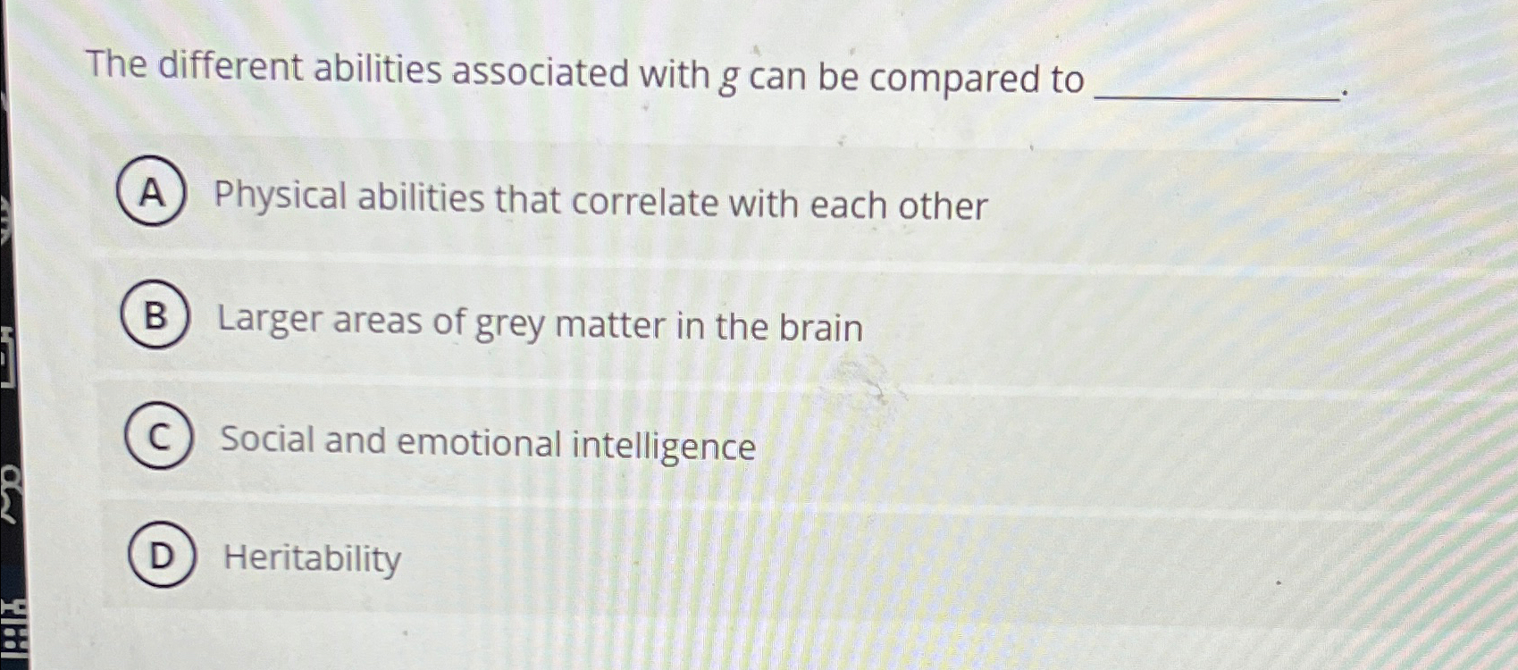 Solved The different abilities associated with g ﻿can be | Chegg.com
