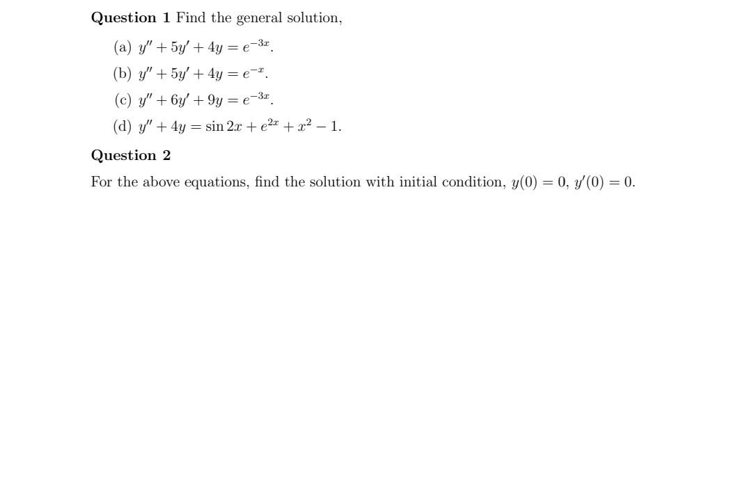 Solved Question 1 Find the general solution, (a) | Chegg.com