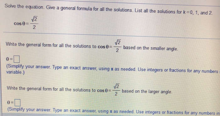 Solved Solve the equation. Give a general formula for all | Chegg.com