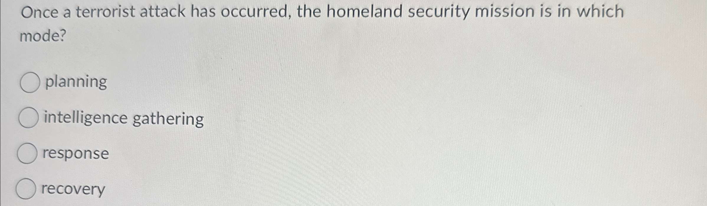 Solved Once a terrorist attack has occurred, the homeland | Chegg.com