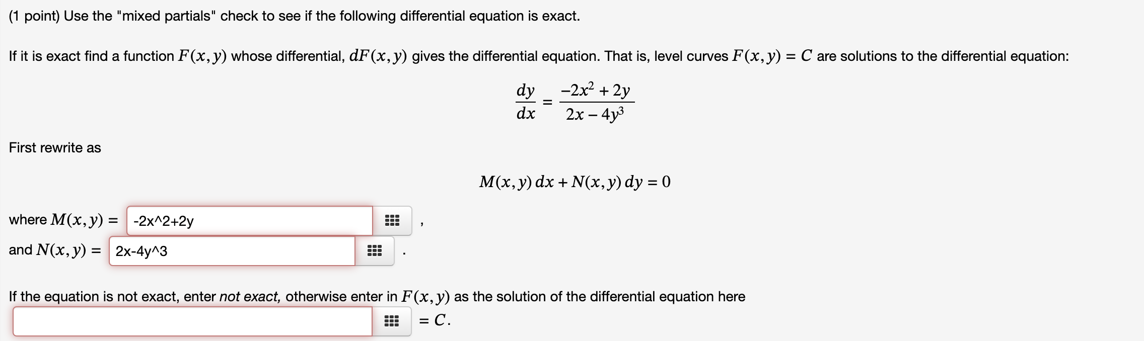 Solved (1 ﻿point) ﻿Use the "mixed partials" check to see if | Chegg.com