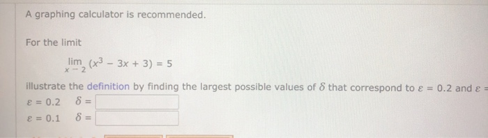 Solved A graphing calculator is recommended. For the limit | Chegg.com