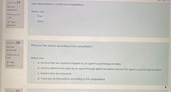 Solved What do the compatibilist and hard determinist agree | Chegg.com