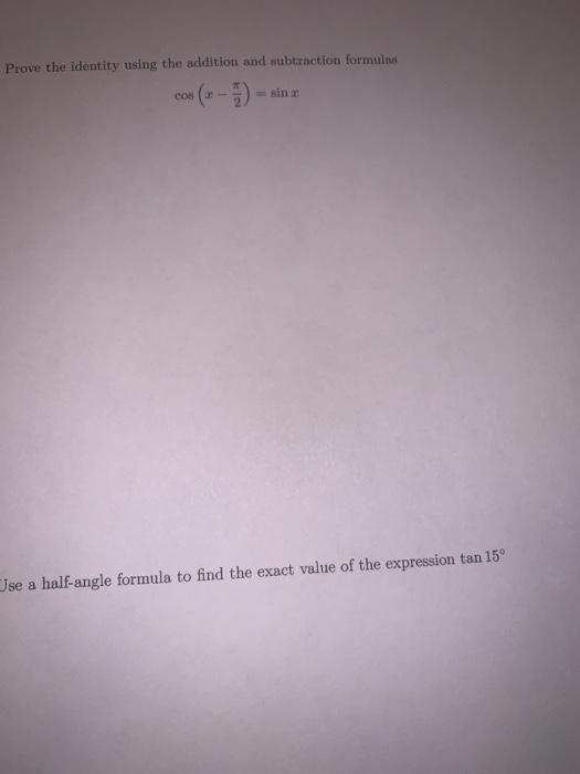 Solved Prove the identity using the addition and subtraction | Chegg.com
