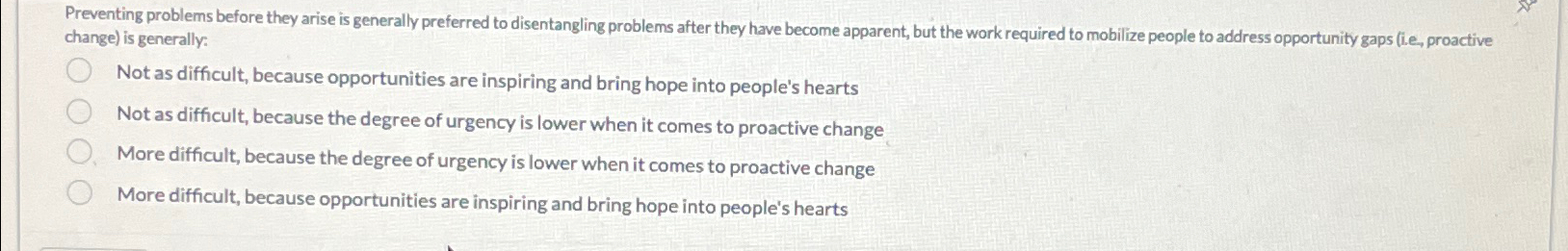 Solved Preventing problems before they arise is generally | Chegg.com