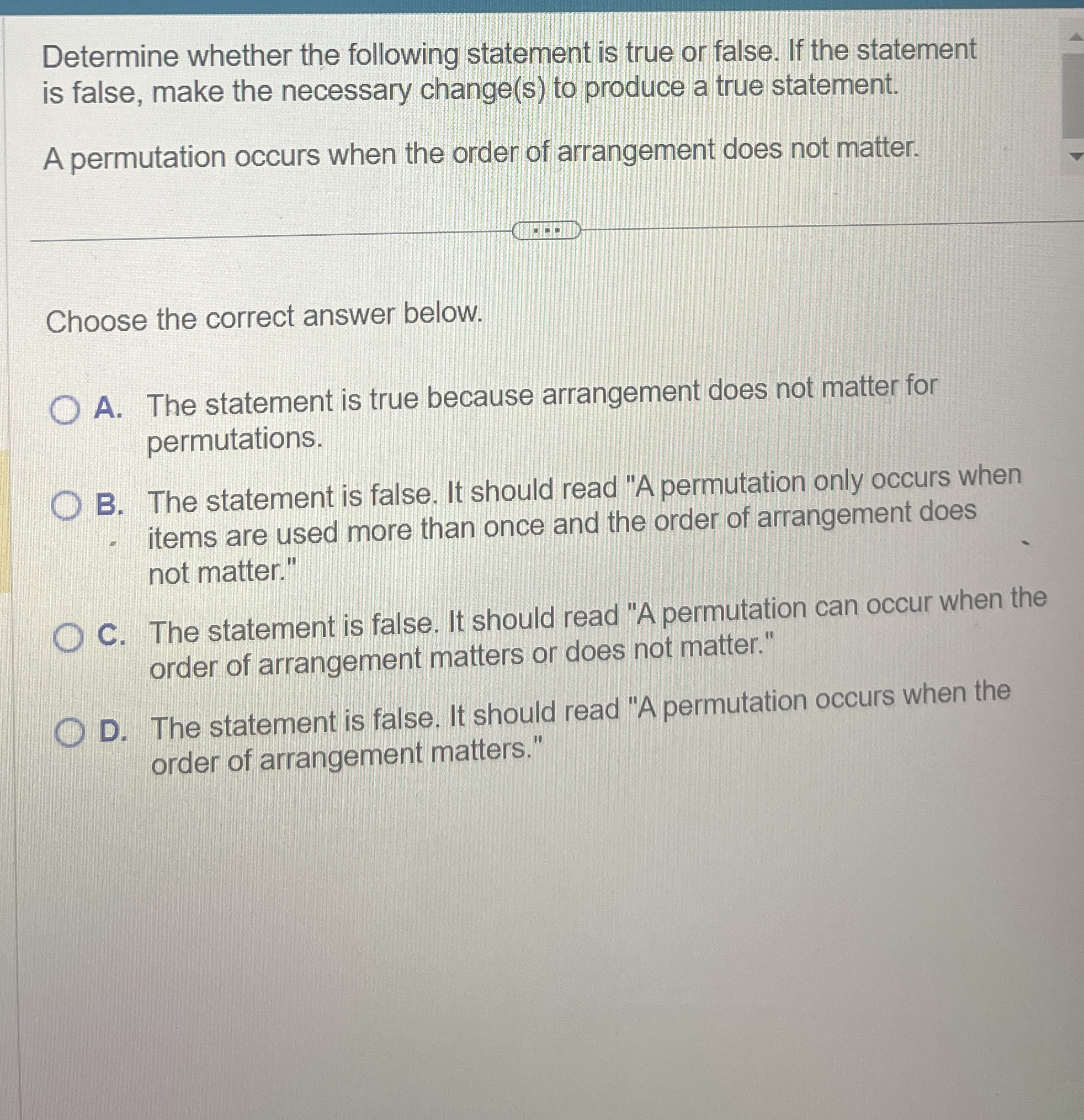 Solved Determine whether the following statement is true or | Chegg.com