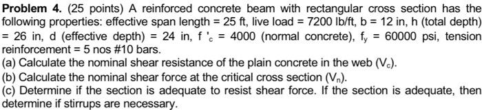 Solved Problem 4. ( 25 points) A reinforced concrete beam | Chegg.com