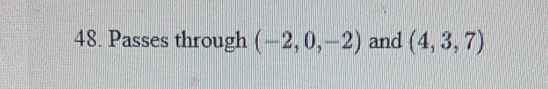 Solved In Exercises 43 50 Find A Vector Parametrization For