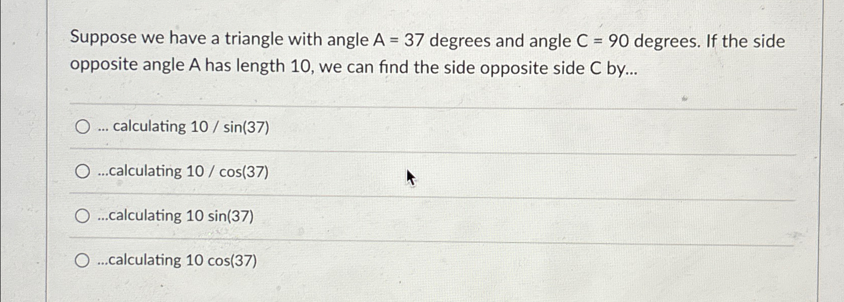 Solved Suppose we have a triangle with angle A=37 ﻿degrees | Chegg.com