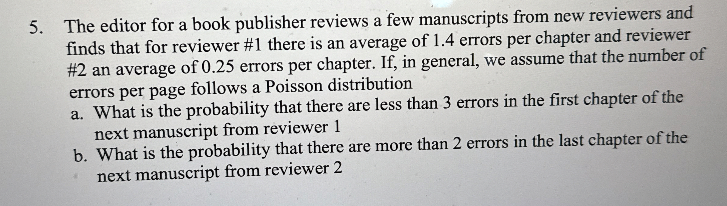 Solved The editor for a book publisher reviews a few | Chegg.com