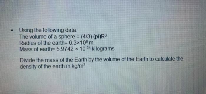 Solved • Using the following data: The volume of a sphere = | Chegg.com