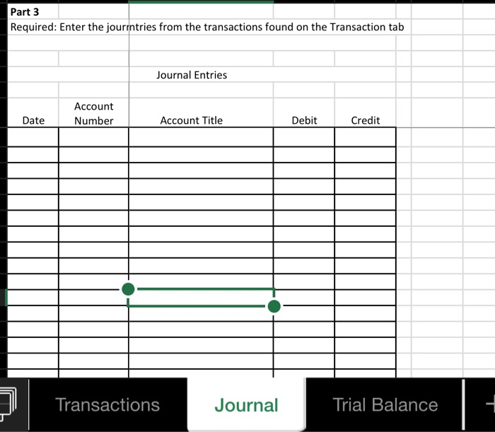 Solved Part 3: Using transactions provided in the worksheet | Chegg.com