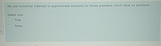 Solved We use numerical methods to approximate solutions for | Chegg.com Solved We use numerical methods to approximate solutions for | Chegg.com