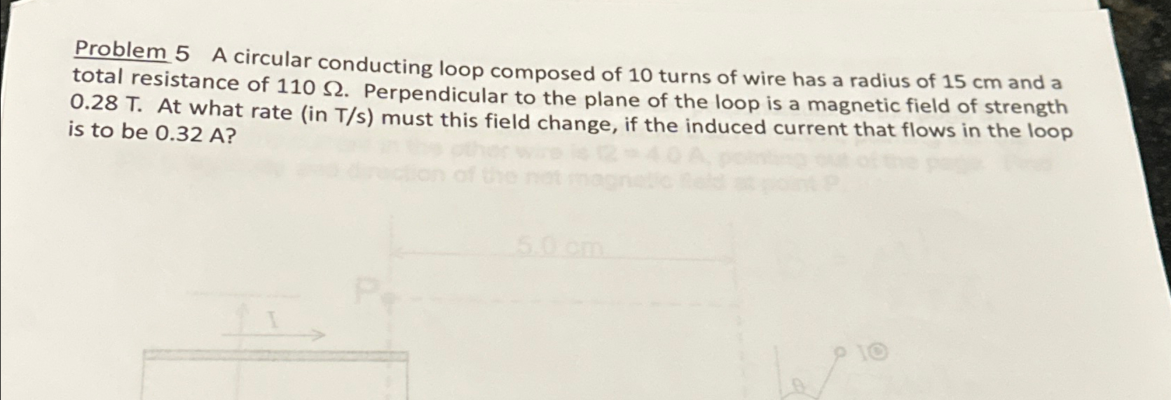 Solved Problem 5 ﻿A circular conducting loop composed of 10 | Chegg.com