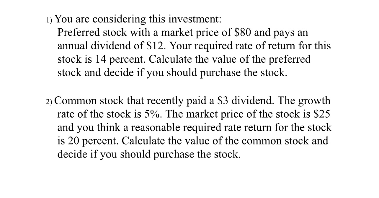 Solved You are considering this investment: Preferred stock | Chegg.com