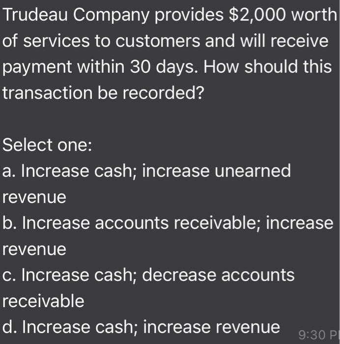 Solved Trudeau Company provides $2,000 worth of services to | Chegg.com