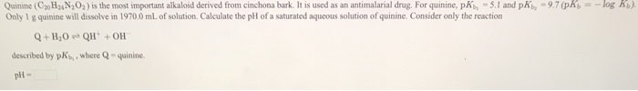 Solved Quinine (C Ha4 N O2) is the most important alkaloid | Chegg.com