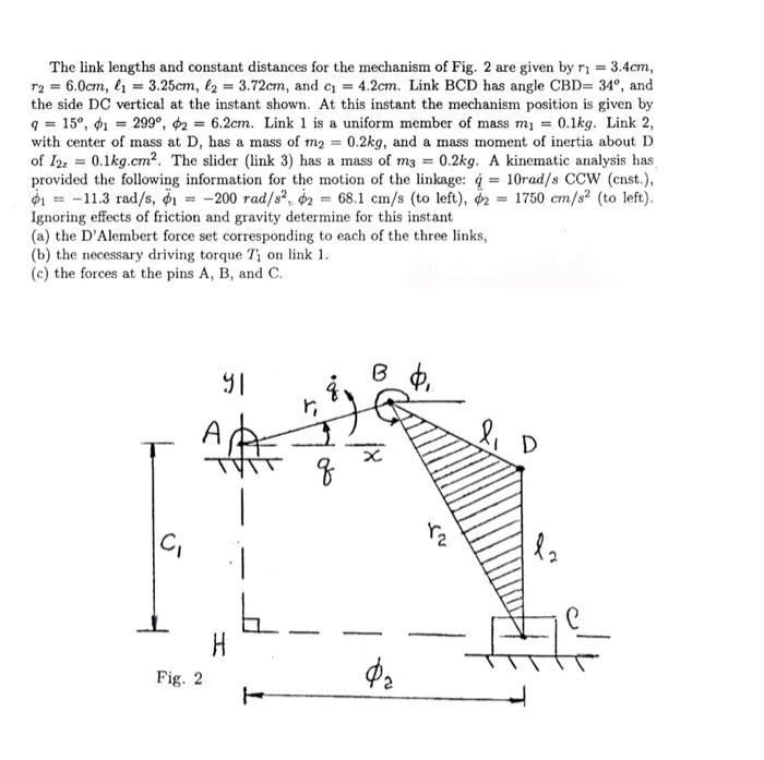 Solved The link lengths and constant distances for the | Chegg.com