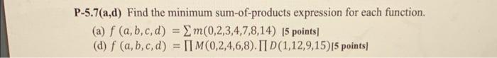 Solved P-5.7(a,d) Find the minimum sum-of-products | Chegg.com