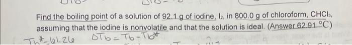 Solved Find the boiling point of a solution of 92.1 g of | Chegg.com
