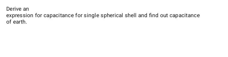 Solved Derive an expression for capacitance for single | Chegg.com Solved Derive an expression for capacitance for single | Chegg.com