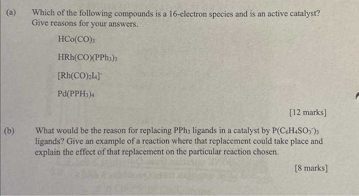 Solved (a) Which of the following compounds is a 16-electron | Chegg.com