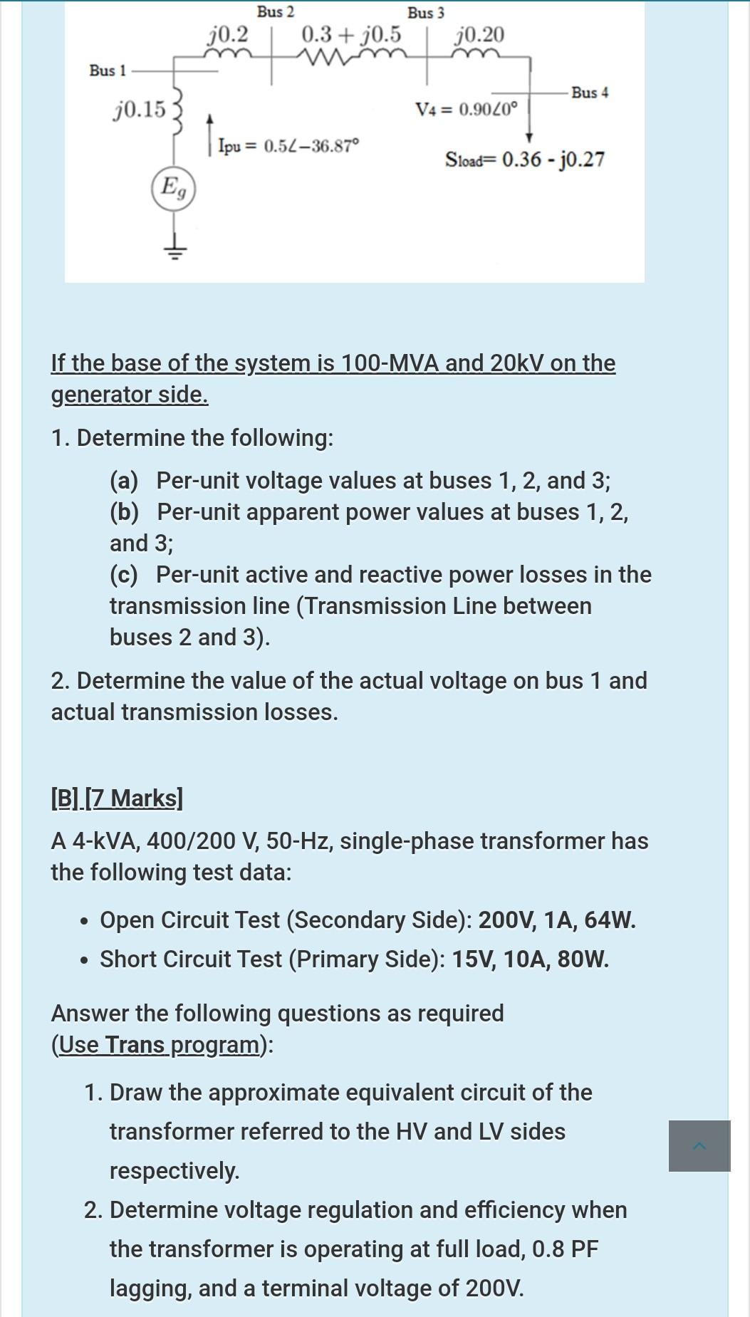 Solved Bus 2 Bus 3 j0.2 0.3 + 30.5 20.20 w Bus 1 Bus 4 0.15 | Chegg.com