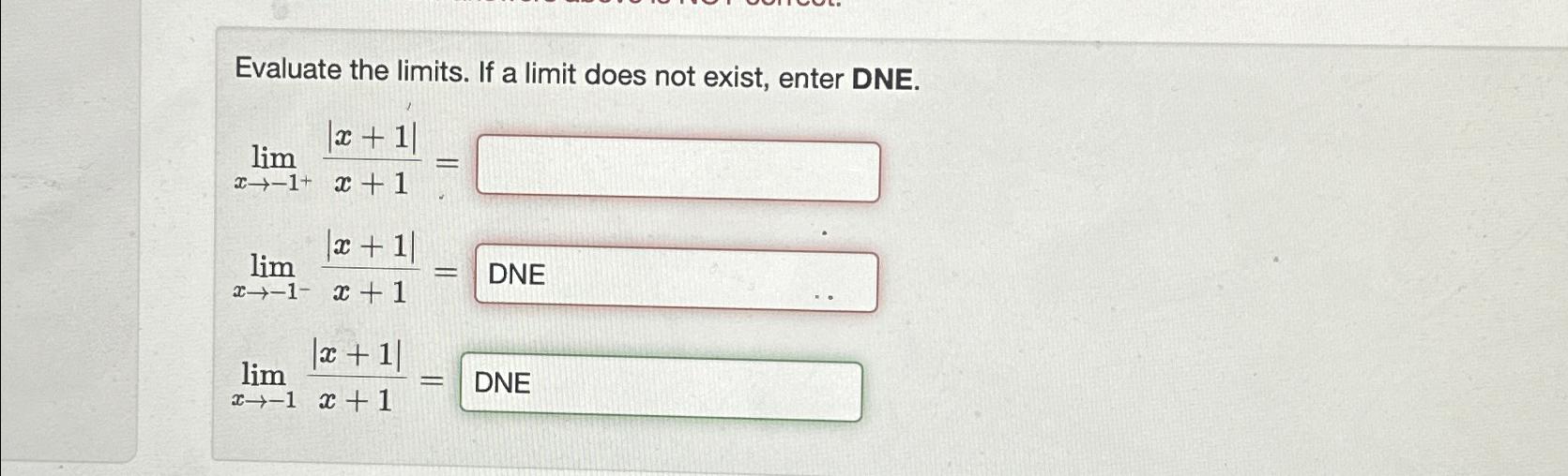 Solved Evaluate the limits. ﻿If a limit does not exist, | Chegg.com