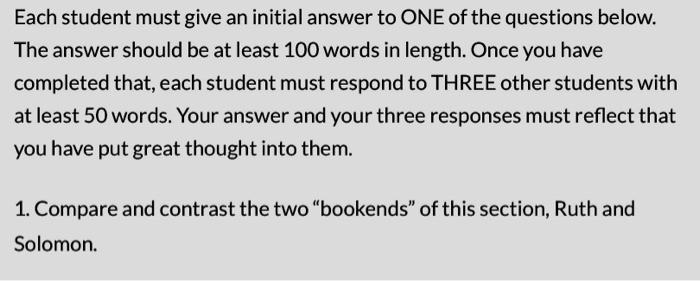 Each student must give an initial answer to ONE of | Chegg.com