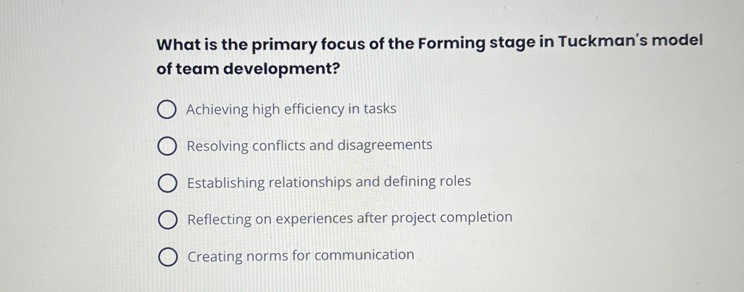 Solved What is the primary focus of the Forming stage in | Chegg.com