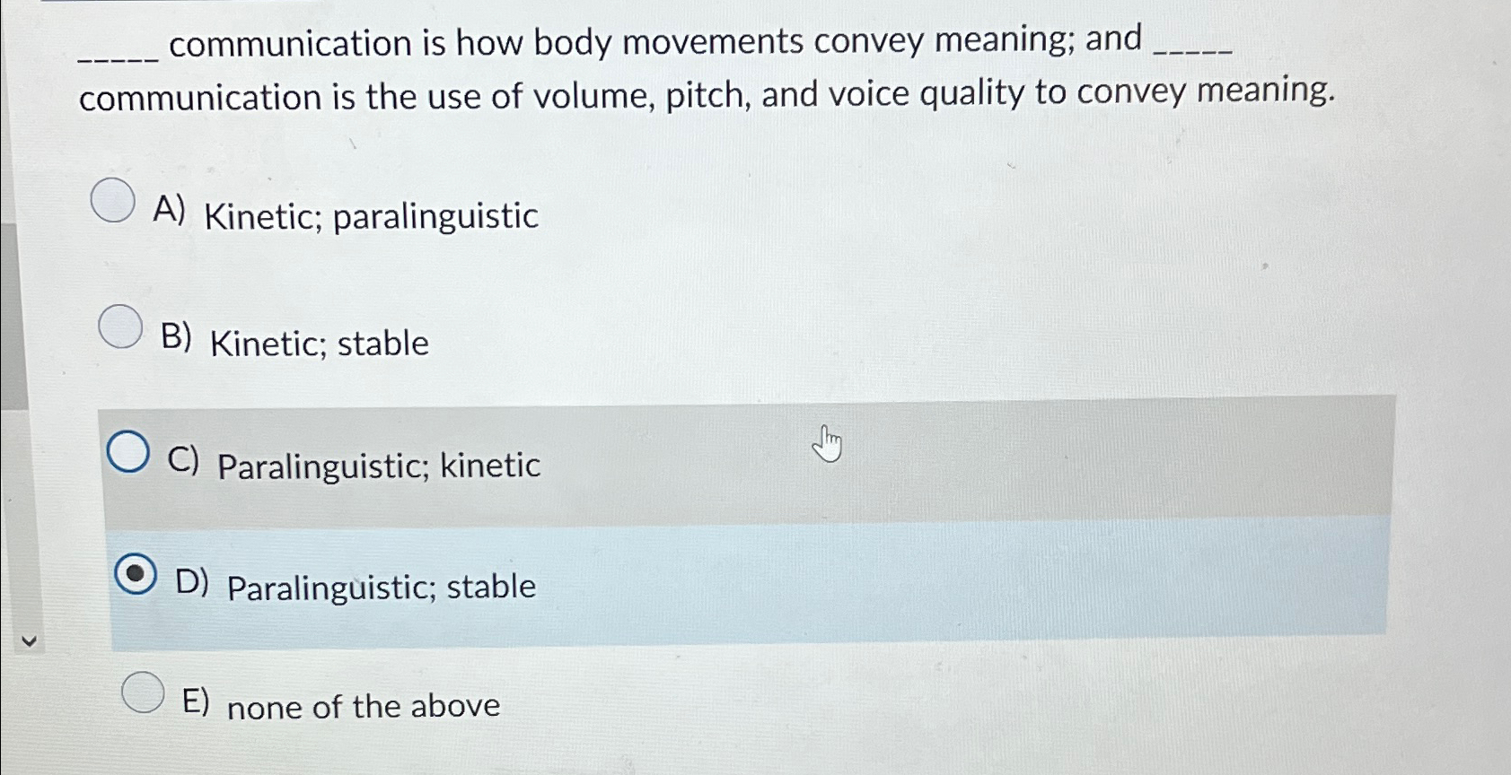 Solved communication is how body movements convey meaning; | Chegg.com