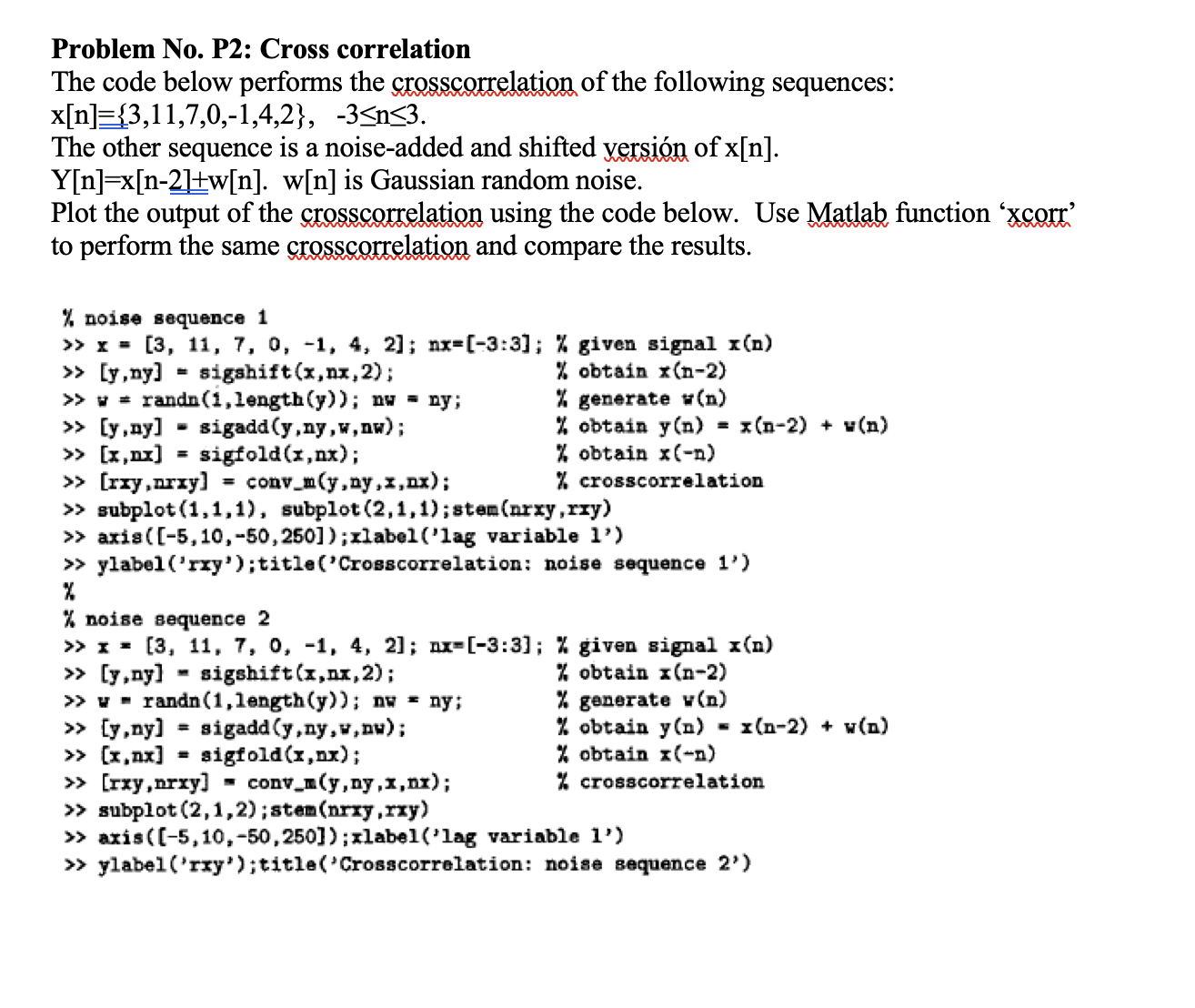 Solved Problem No. ﻿P2: Cross correlationThe code below | Chegg.com