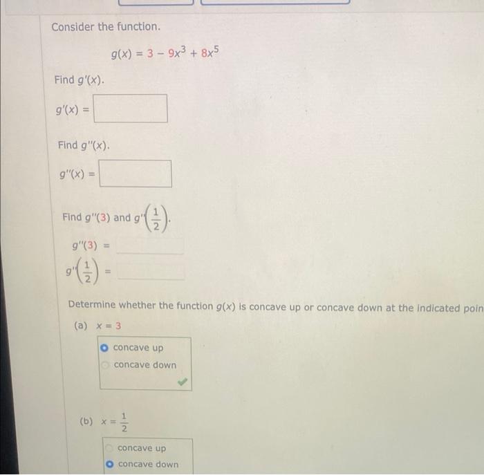 Solved Consider the function. g(x) = 3 - 9x3 + 8x5 Find | Chegg.com
