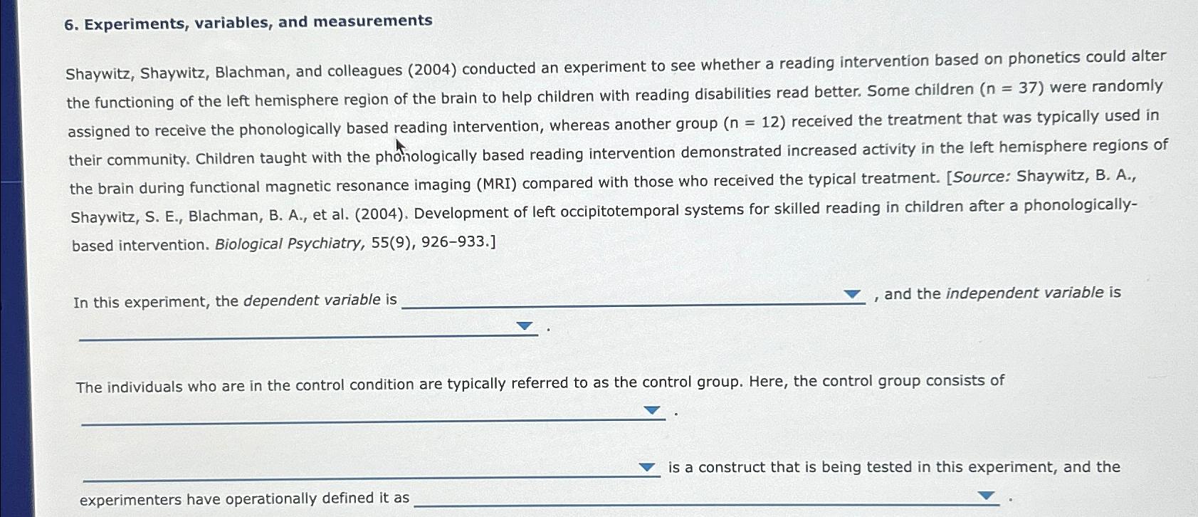 Solved Experiments, variables, and measurementsShaywitz, | Chegg.com