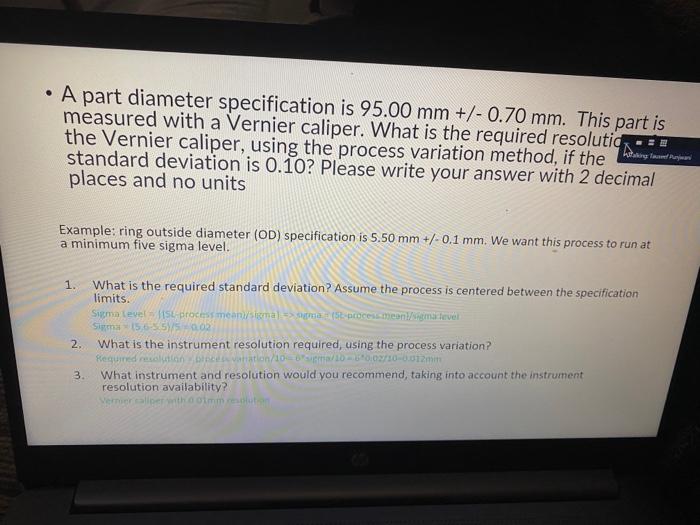 Solved A part diameter specification is 95.00 mm +/- 0.70 | Chegg.com