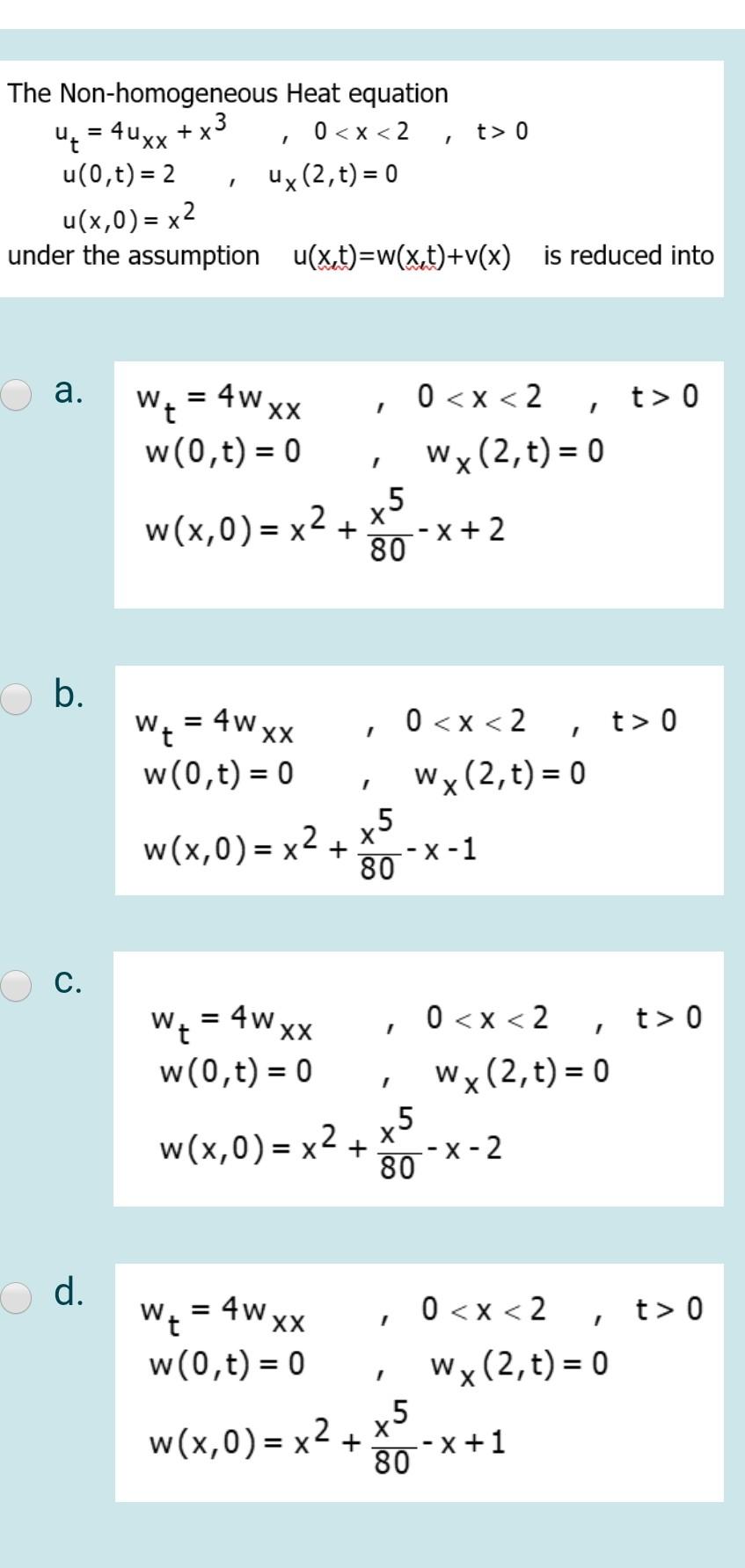 Solved 1 1 The Non-homogeneous Heat equation X3 ut = 4uxx + | Chegg.com