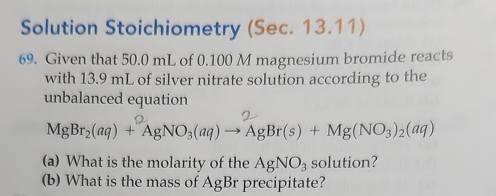 Solved 69. Given that 50.0 mL of 0.100M magnesium bromide | Chegg.com