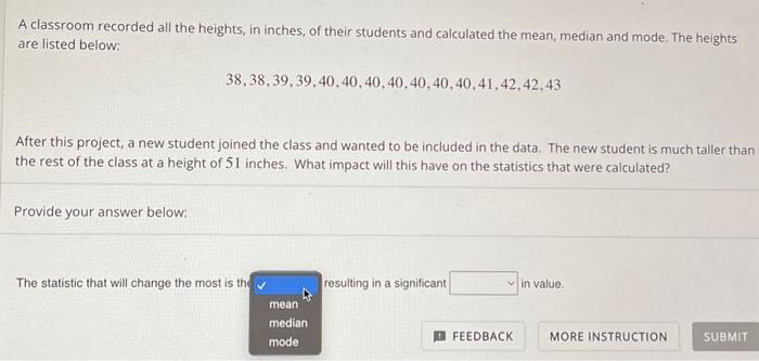 Solved A classroom recorded all the heights, in inches, of | Chegg.com