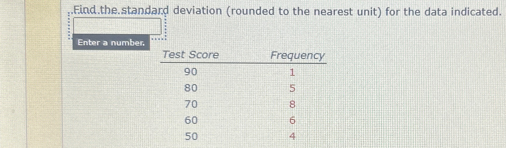 Solved FFind.the.standard deviation (rounded to the nearest | Chegg.com