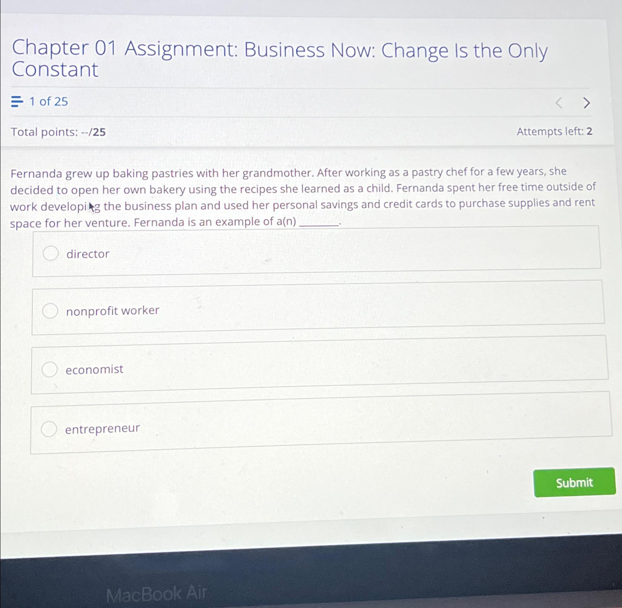 Solved Chapter 01 ﻿Assignment: Business Now: Change Is the | Chegg.com