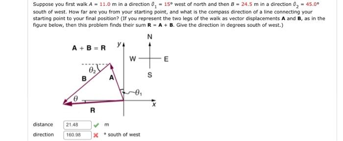 Solved Suppose you first walk A=11.0 m in a direction θ1=15∘ | Chegg.com