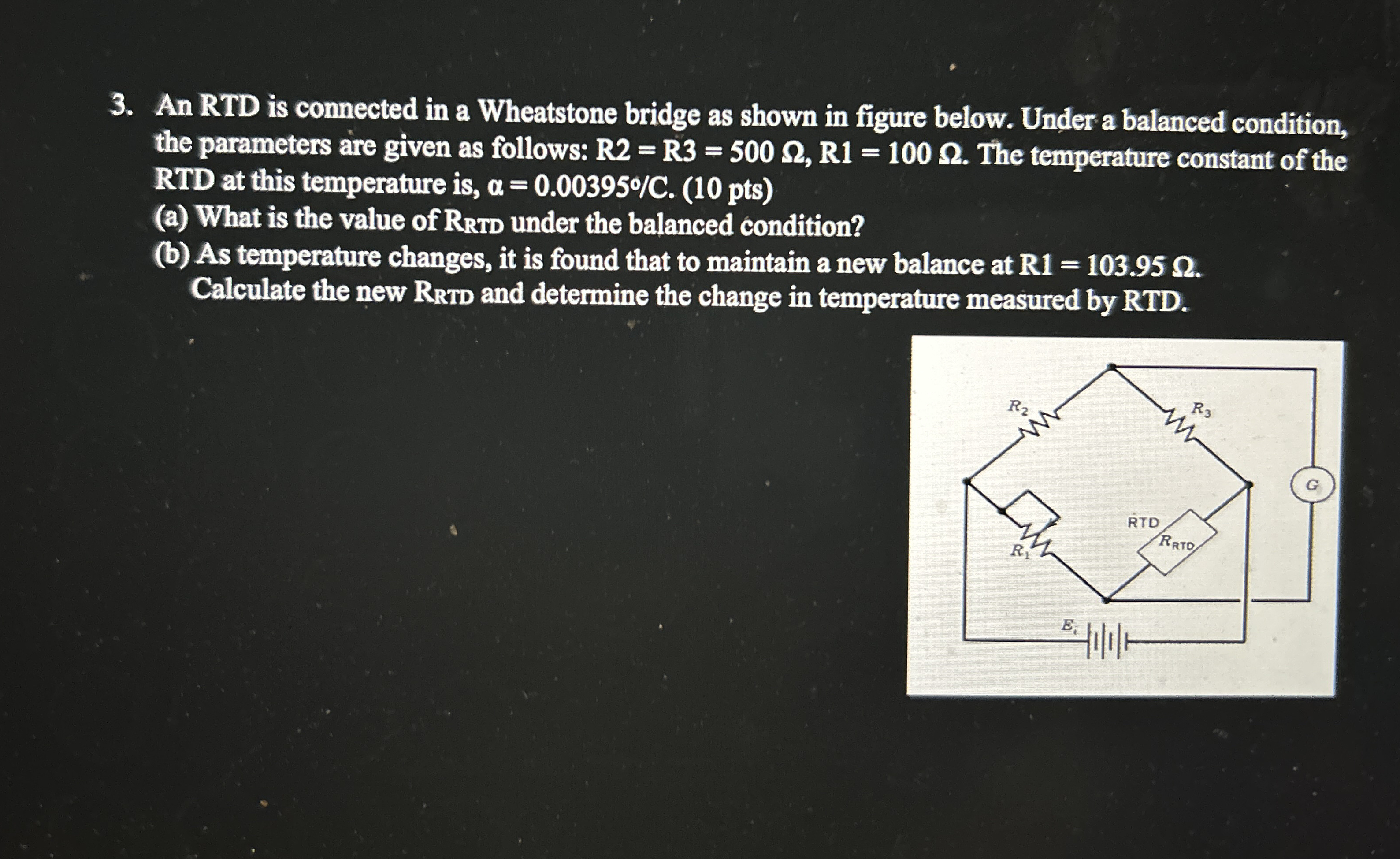 Solved An RTD is connected in a Wheatstone bridge as shown | Chegg.com