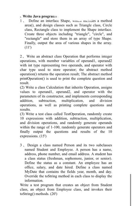 Solved Write Java programs 2, 1、 Define an interface Shape, | Chegg.com