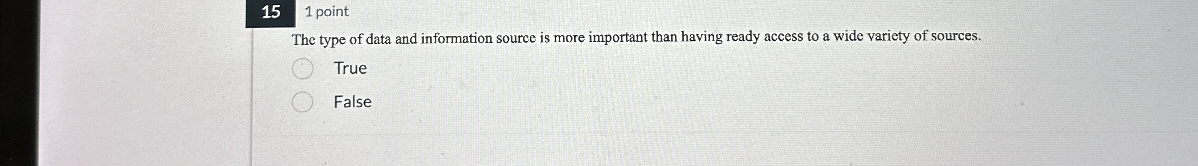 Solved 151 ﻿pointThe type of data and information source is | Chegg.com